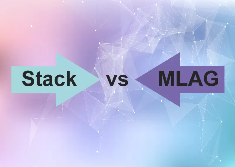 Сравнительный анализ технологий Stack и MLAG